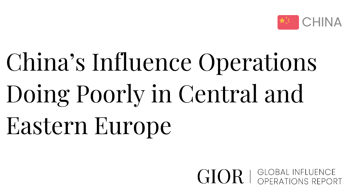 China’s Influence Operations Doing Poorly in Central and Eastern Europe ...