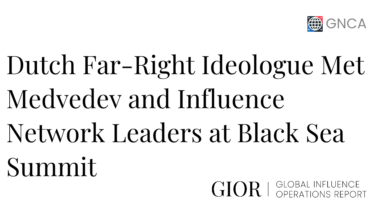 Dutch Far-Right Ideologue Met Medvedev and Influence Network Leaders at ...
