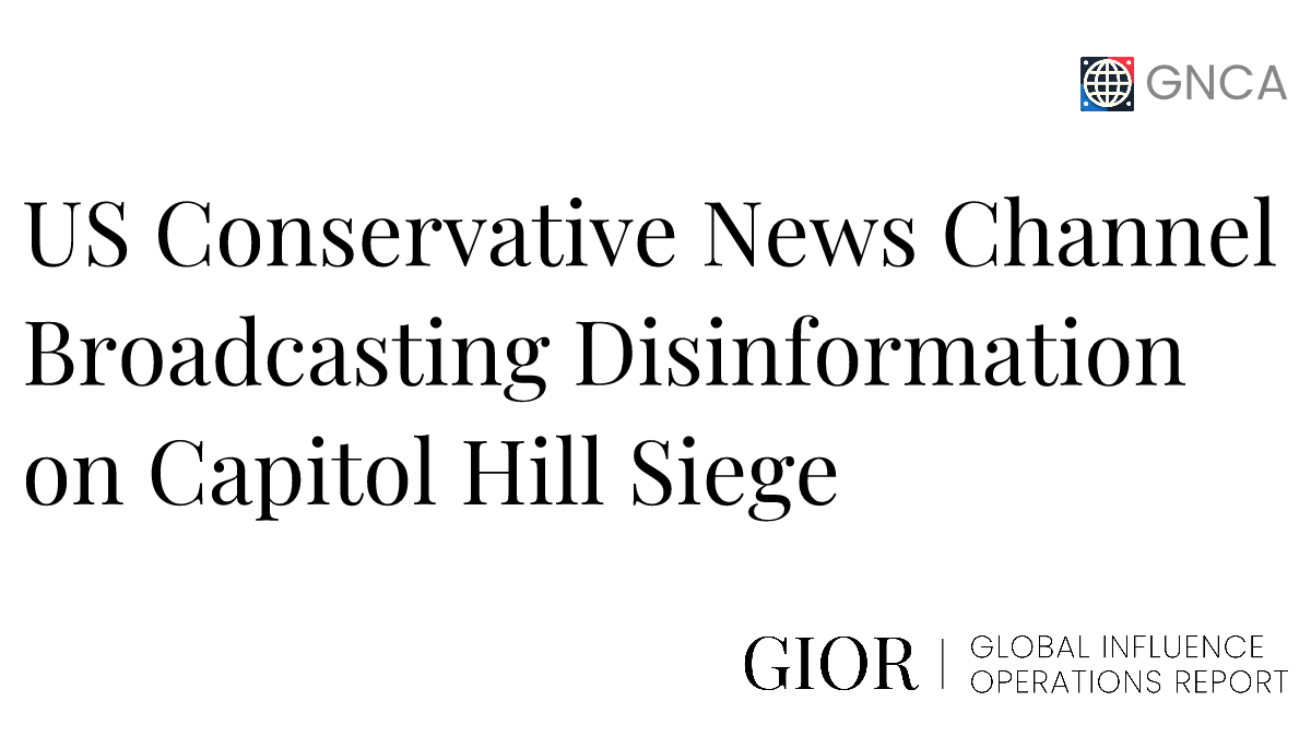 US Conservative News Channel Broadcasting Disinformation on Capitol ...