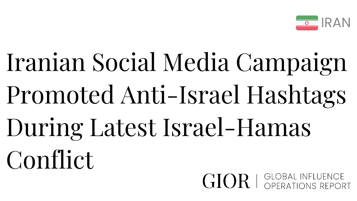 Iranian Social Media Campaign Promoted Anti-Israel Hashtags During ...