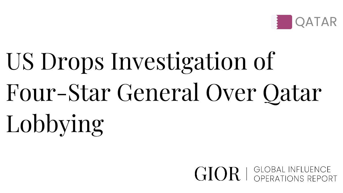 US Drops Investigation of Four-Star General Over Qatar Lobbying ...