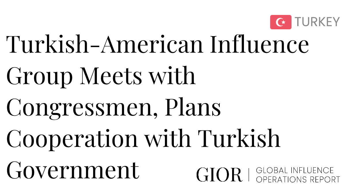 Turkish-American Influence Group Meets with Congressmen, Plans ...