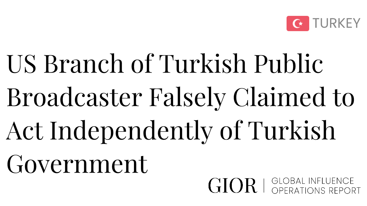US Branch of Turkish Public Broadcaster Falsely Claimed to Act ...