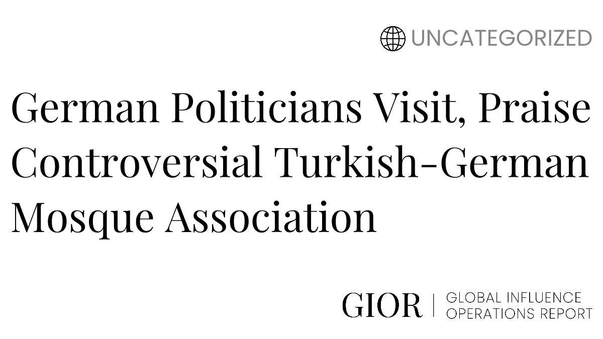 German Politicians Visit, Praise Controversial Turkish-German Mosque ...