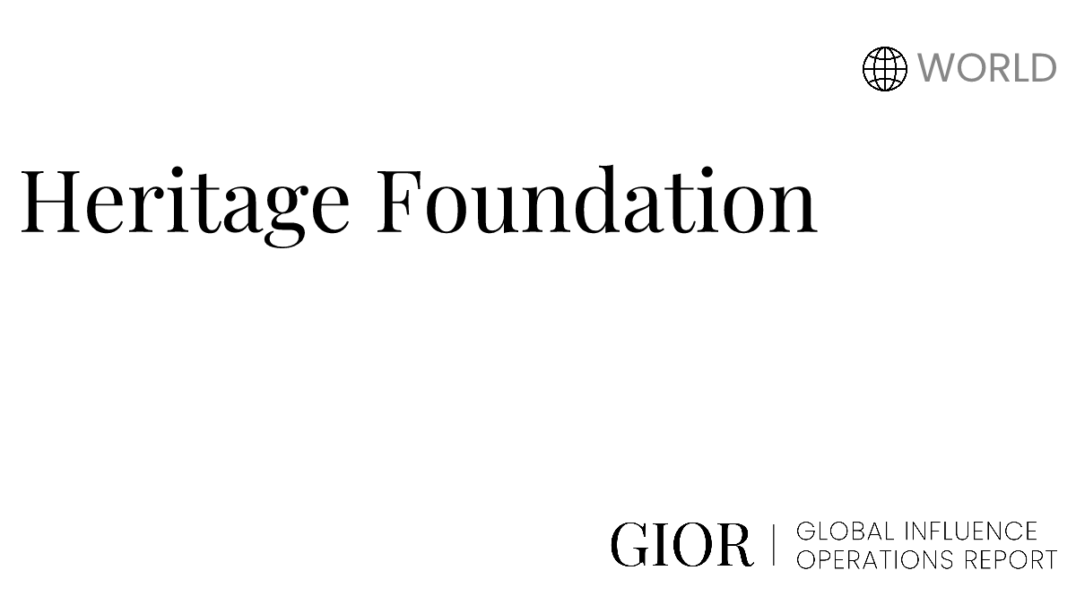 Heritage Foundation - Global Influence Operations Report : Global ...