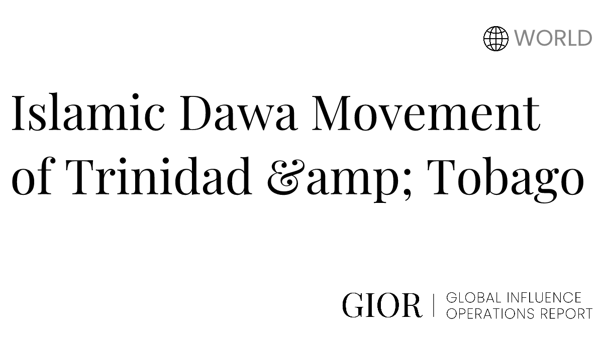 Islamic Dawa Movement of Trinidad & Tobago - Global Influence ...