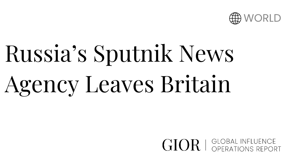 Russia’s Sputnik News Agency Leaves Britain - Global Influence ...